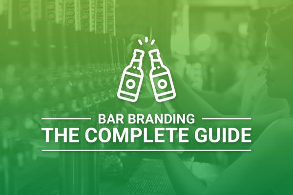 Bar, Pub, & Brewery Branding | The Complete Guide