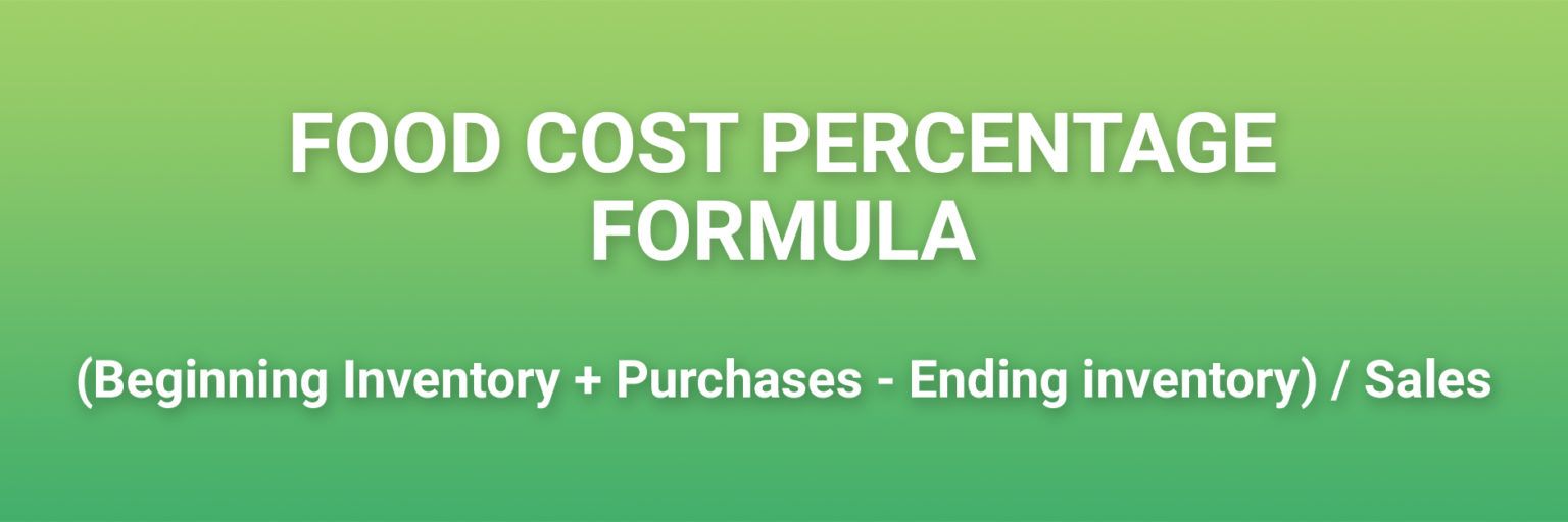 Food Cost Percentage: What It Is, & How to Calculate It - Budget Branders