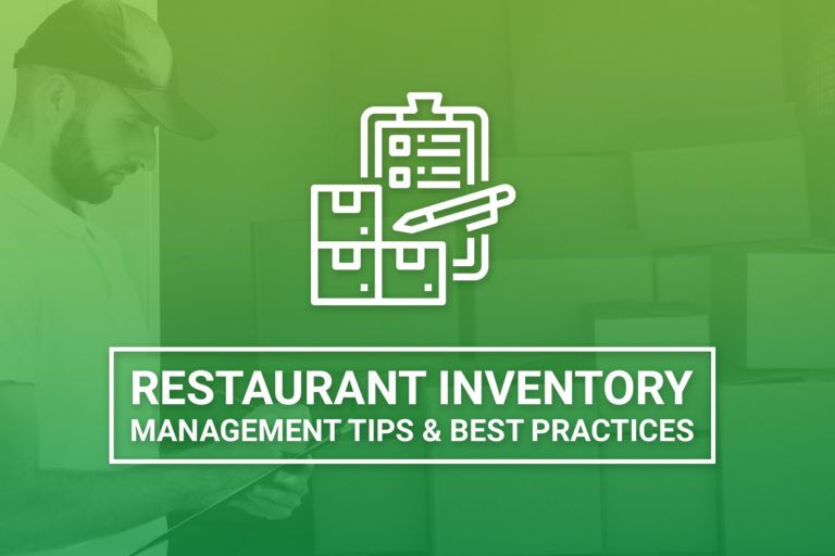 Restaurant Inventory Management Tips & Best Practices