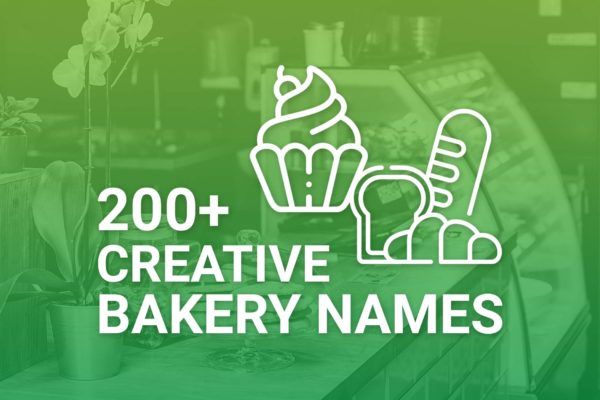 200+ Creative Bakery Name Ideas | Find Inspiration
