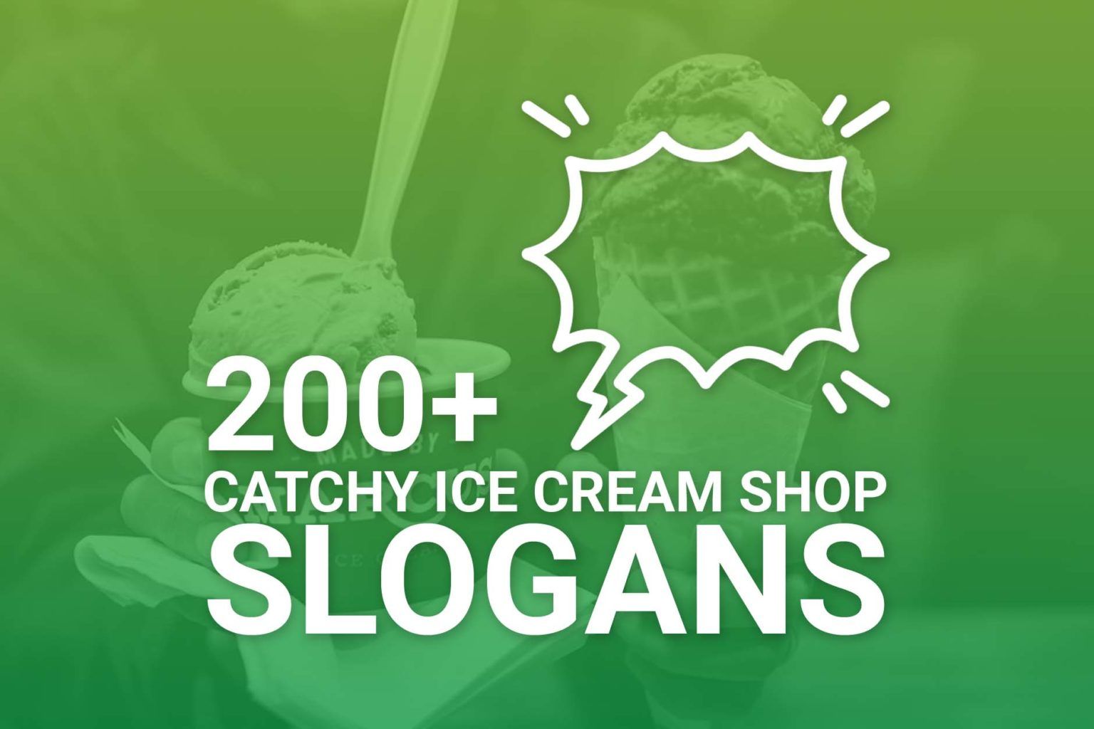 200+ Ice Cream Shop Slogan Ideas | Improve Your Slogan